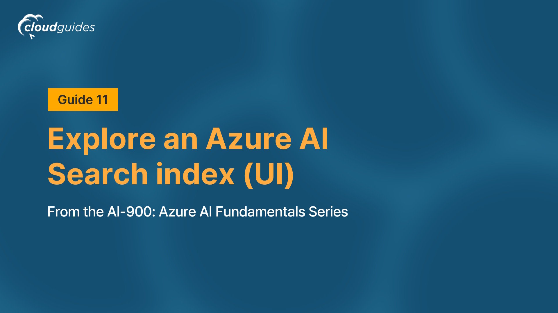 AI-900: Explore an Azure AI Search index - Interactive Guide